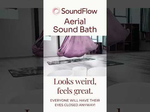 Aerial Sound Bath – Float into Deep Peace, February, Airmazing Studio ...