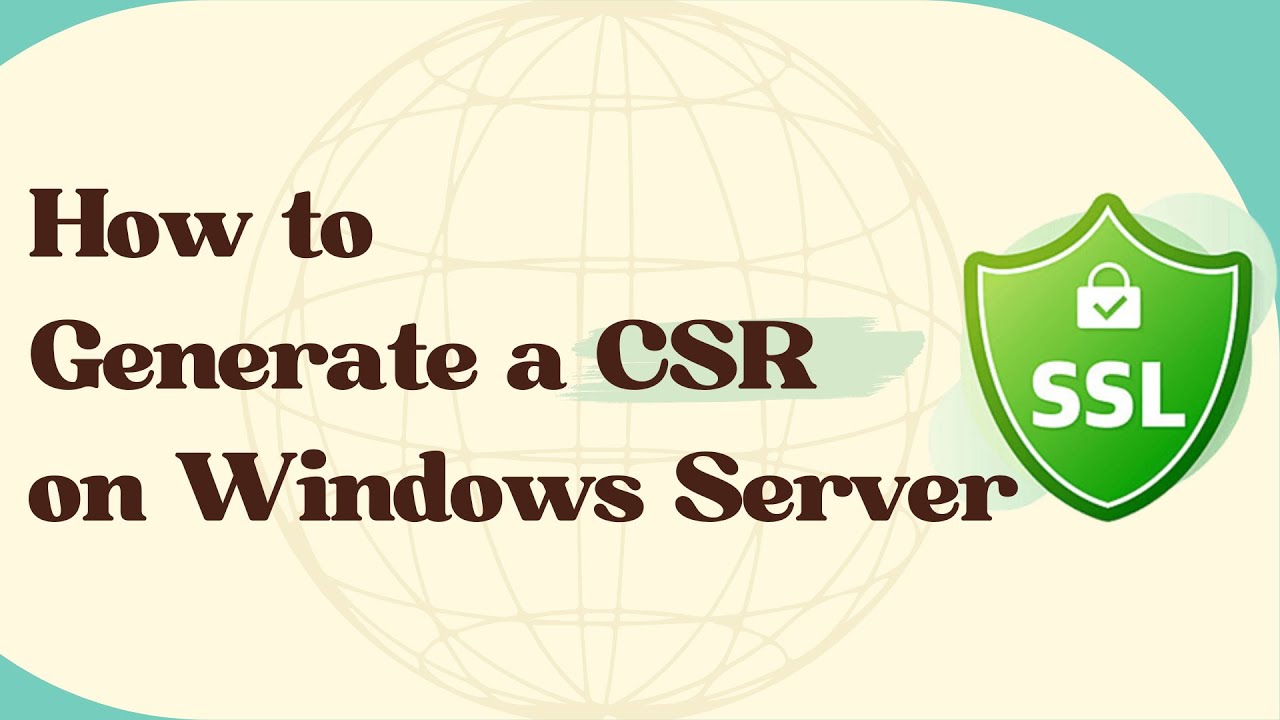 How to Generate a CSR on Windows Server | Step-by-Step Tutorial