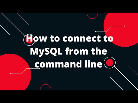 How to connect to MySQL from the command line