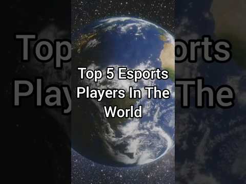 Top 5 esports players #shorts #ytshorts #viral #top5