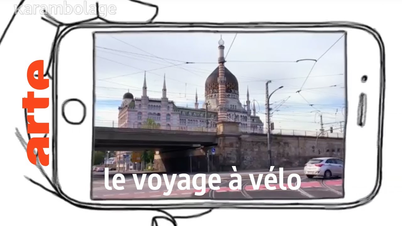le voyage à vélo : Dresde - Karambolage - ARTE