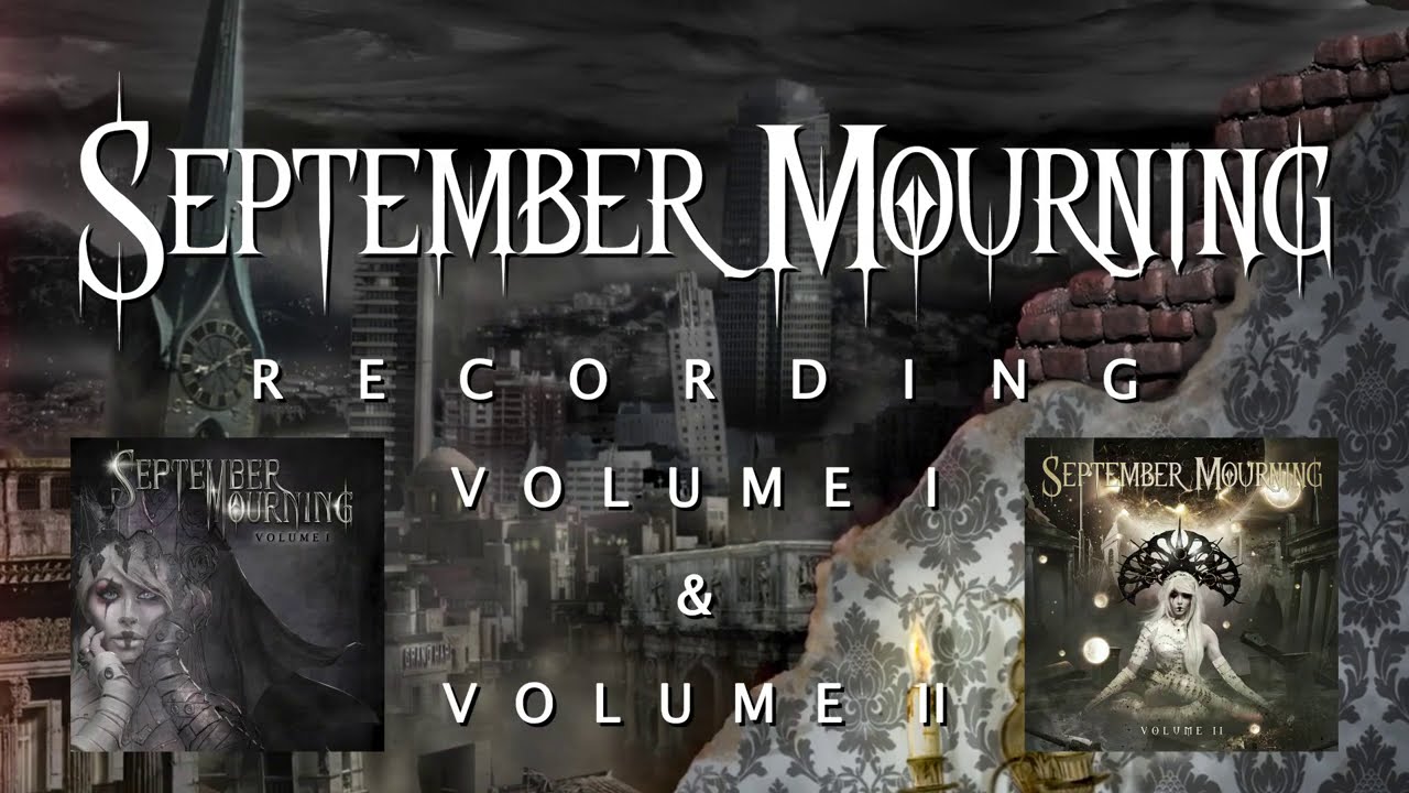 SEPTEMBER MOURNING - RECORDING VOLUME I & II (2015)