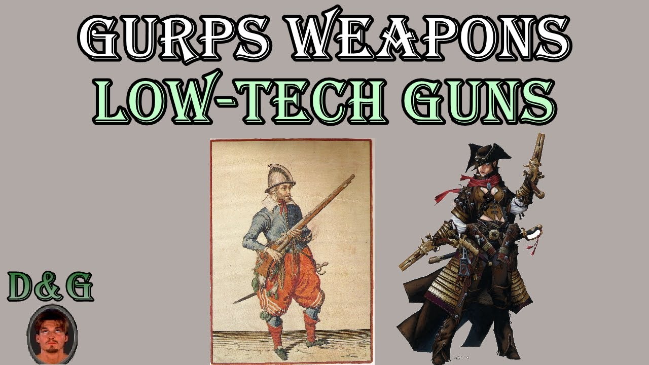 GURPS Weapons: Low-Tech Guns