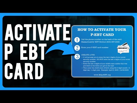 How To Activate P EBT Card (How Does P EBT Card Work?)