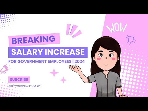 Government Salary Increase 2024 | DepEd Teachers to Benefit from Salary Increase | BeyondChalkboard