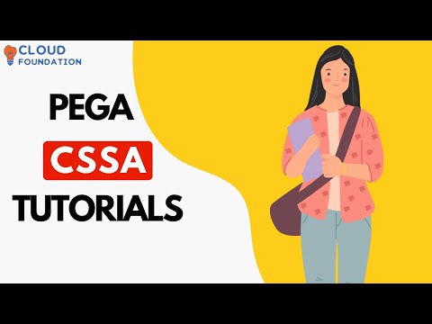 Pega CSSA Tutorial | Pega CSSA Online Training | Pega CSSA certification | Cloudfoundation