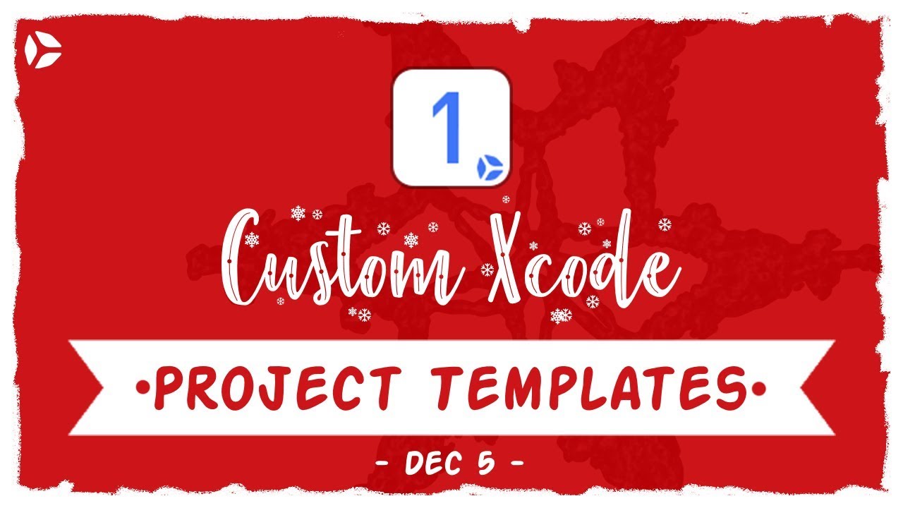 How to Create Custom Xcode Project Templates (Step by Step)