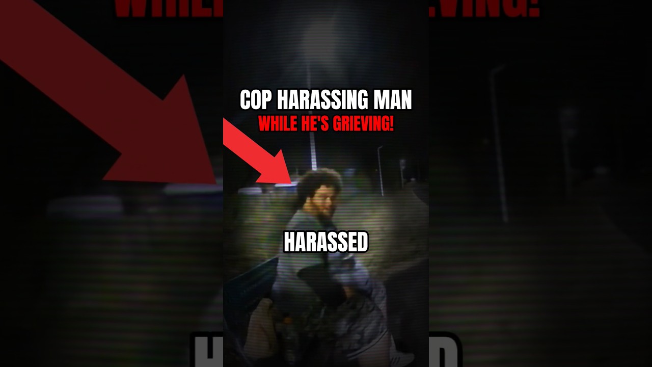Cops Harassing Man While He's Grieving 💀