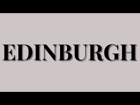 How to Pronounce Edinburgh in English