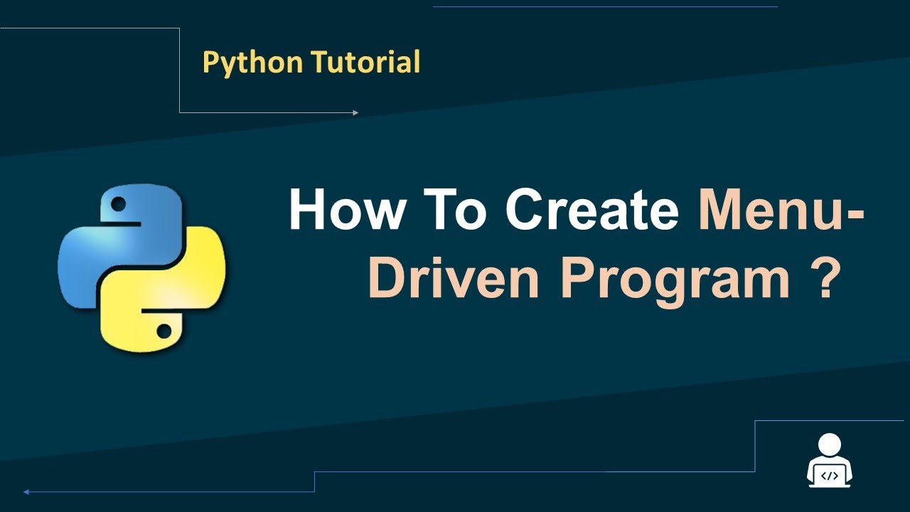 Python Tutorial in Hindi | Menu Driven Program in Python | Making Menu in Python