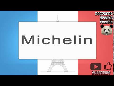 Michelin - How To Pronounce - French Native Speaker