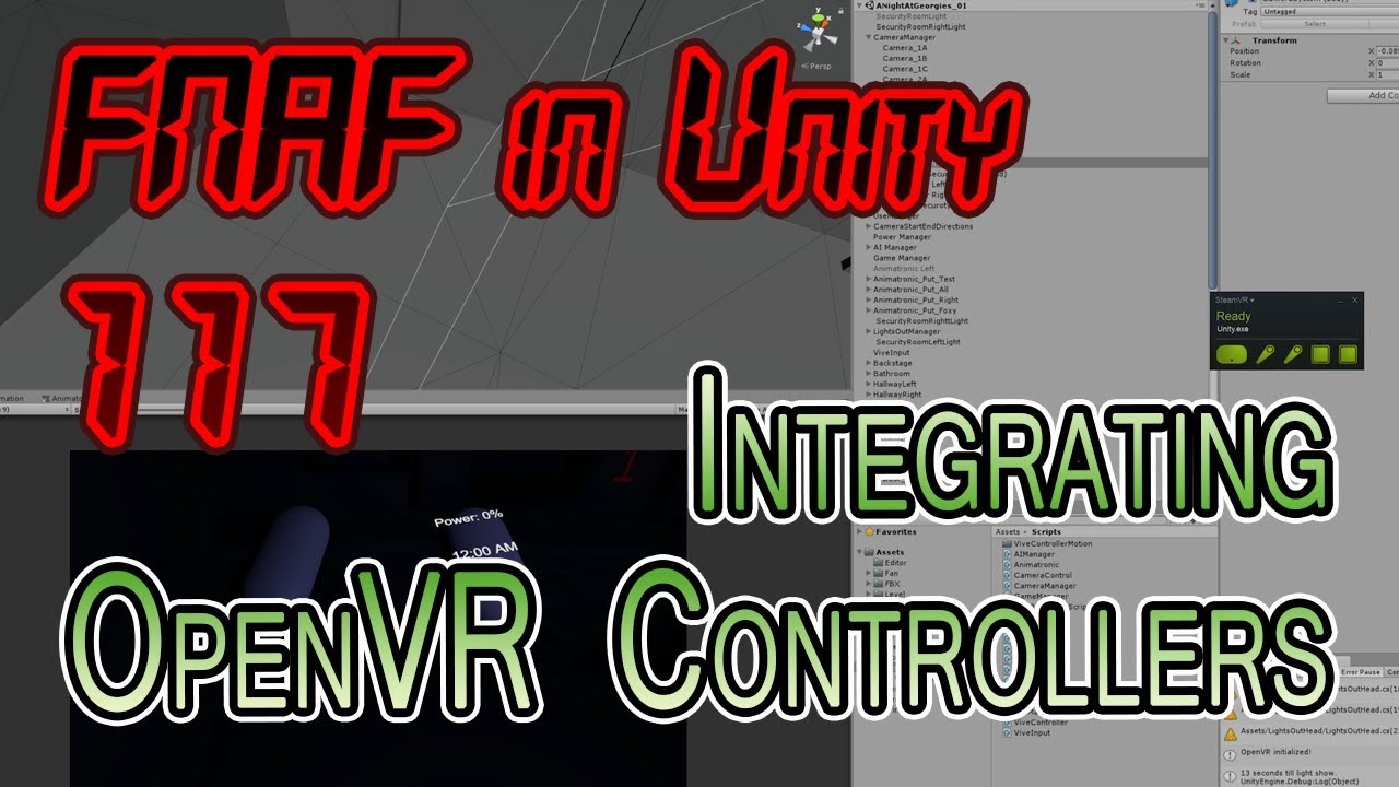 FNAF in Unity + Vive - 117 - OpenVR Controller Integration