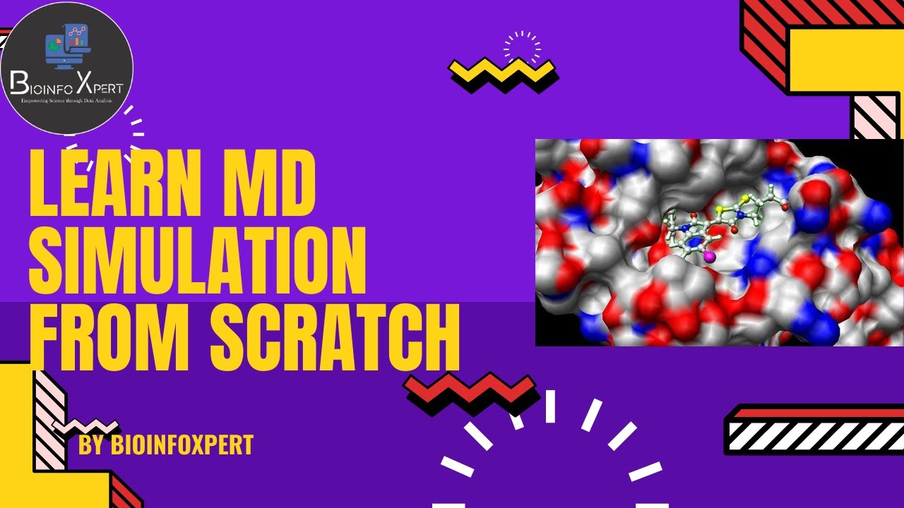 Unlock the Secrets of MD Simulations Using Gromacs: From Theory to Application (Webnair)