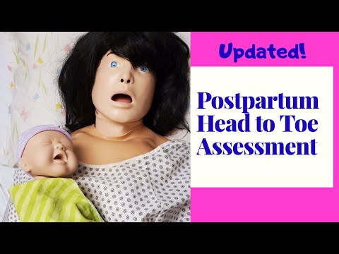 POSTPARTUM HEAD TO TOE ASSESSMENT/BUBBLE HE