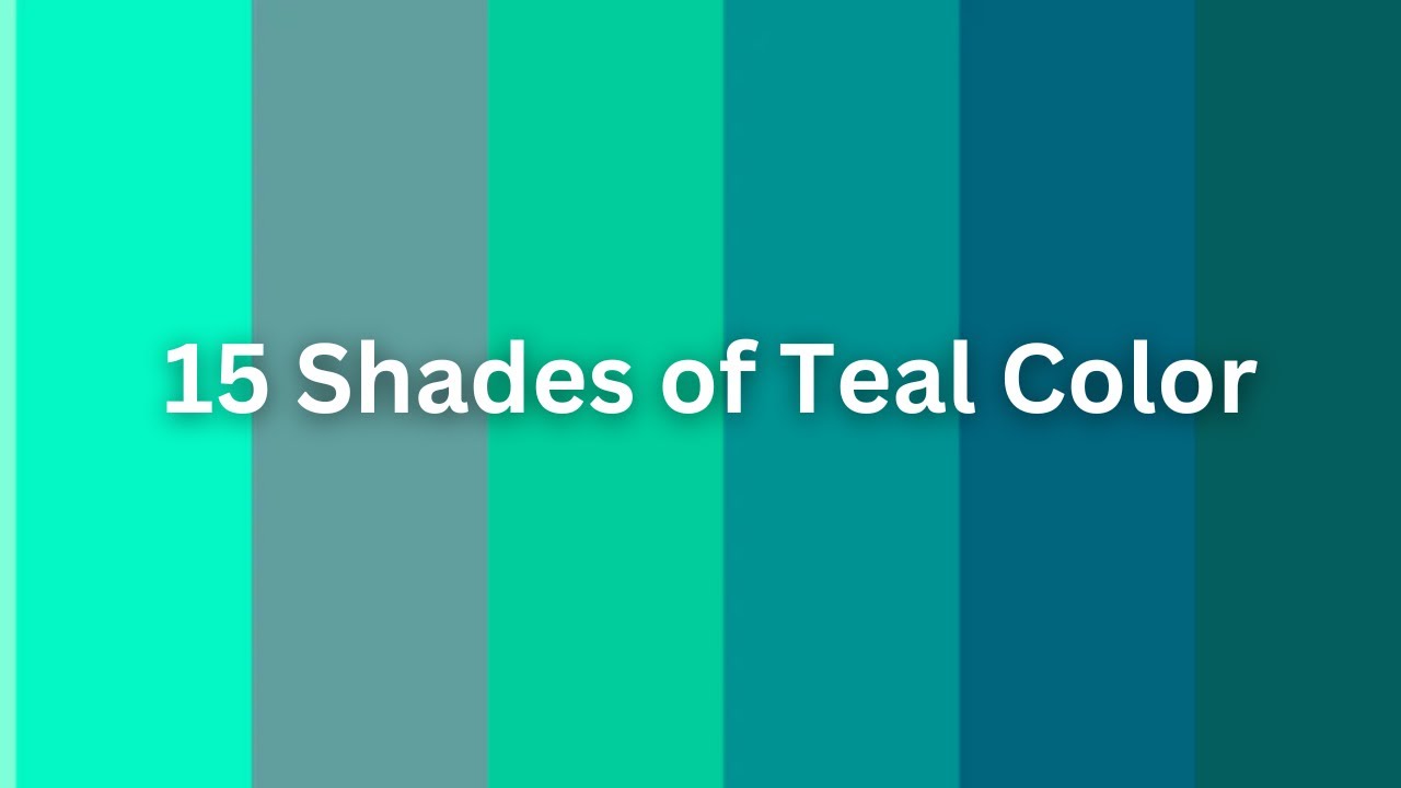 15 Shades of Teal Color {Names}