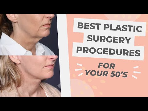 The Best Plastic Surgery Procedures For Your 50’s