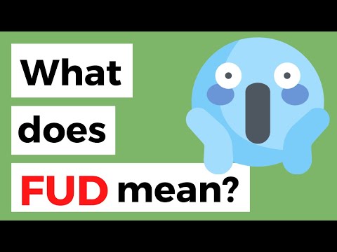 What is FUD? What Does FUD Mean?
