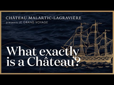 What is a Chateau? Ep. 34, Le Grand Voyage