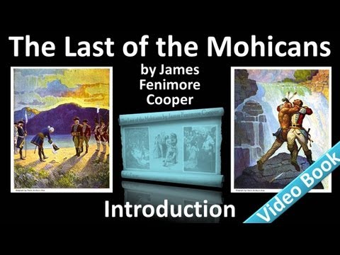 The Last of the Mohicans by James Fenimore Cooper - Introduction