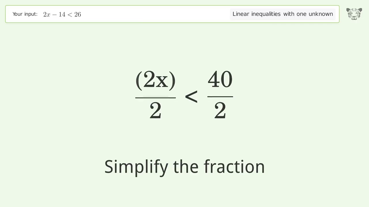 Solving Linear Inequalities: 2x-14 is Smaller Than 26