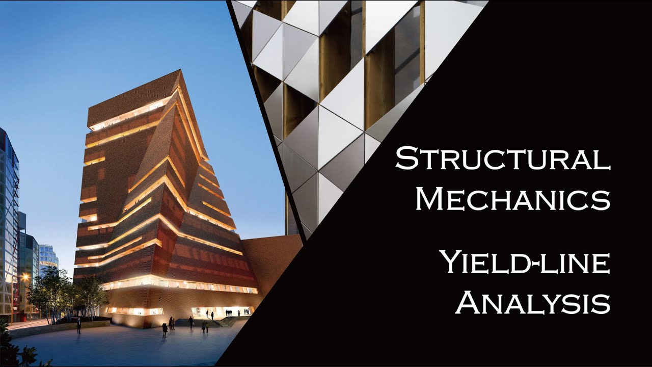Structural Mechanics: Yield-line Analysis