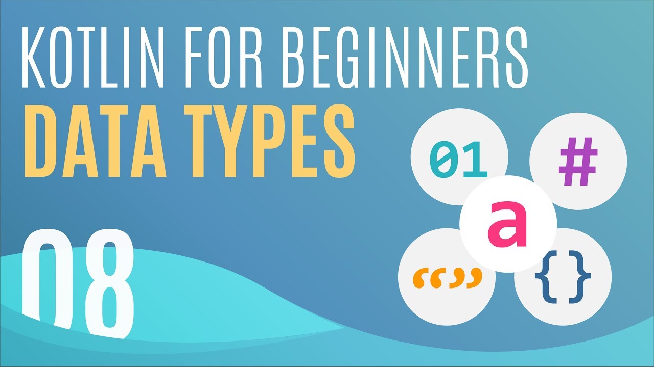 Kotlin Tutorial #8: Basic Types & Strings
