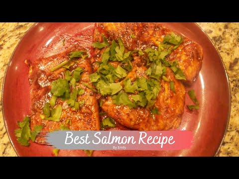 It's Emily's Best Salmon Recipe