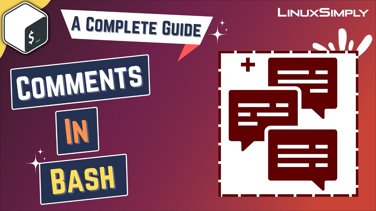 Comments In Bash: A Complete Guide | LinuxSimply