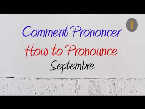 How to Pronounce 'September' in French - Cómo decir 'Septiembre' en Francés