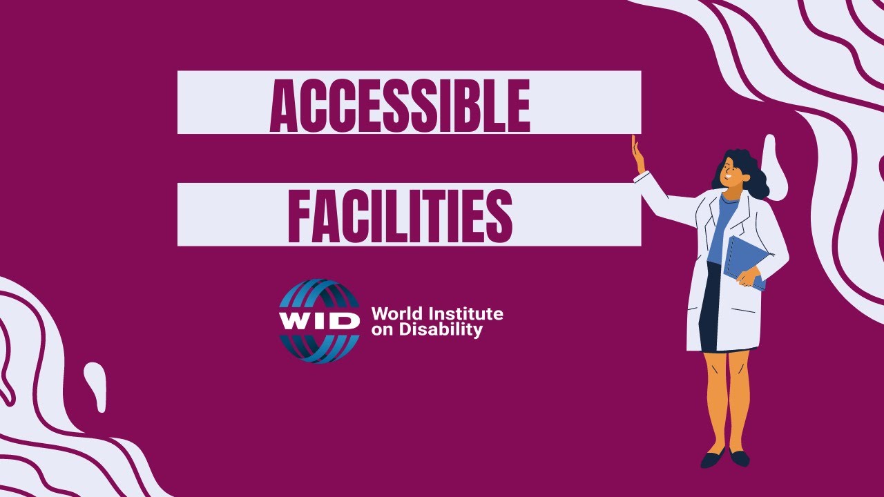 Accessible Facilities