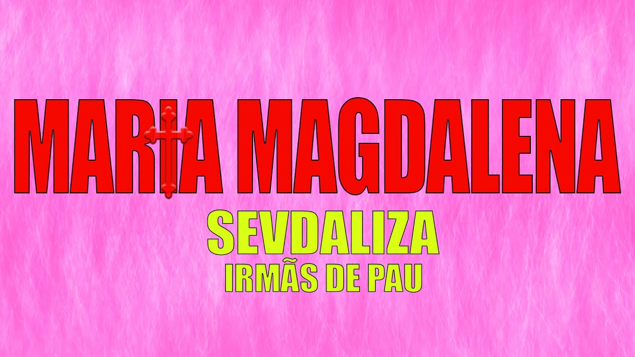 Maria Magdalena by Sevdaliza & Irmãs De Pau from Netherlands | Popnable