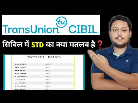 STD in cibil report | Cibil STD