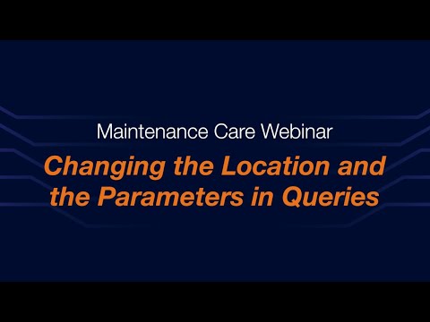 Changing the Location and the Parameters in Queries| Work Order Software and CMMS - Maintenance Care
