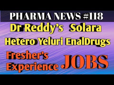 PHARMA NEWS #118 Dr Reddys Solara Hetero EnalDrugs Yeluri Pharma Jobs For Freshers&EXP| Pharma Guide