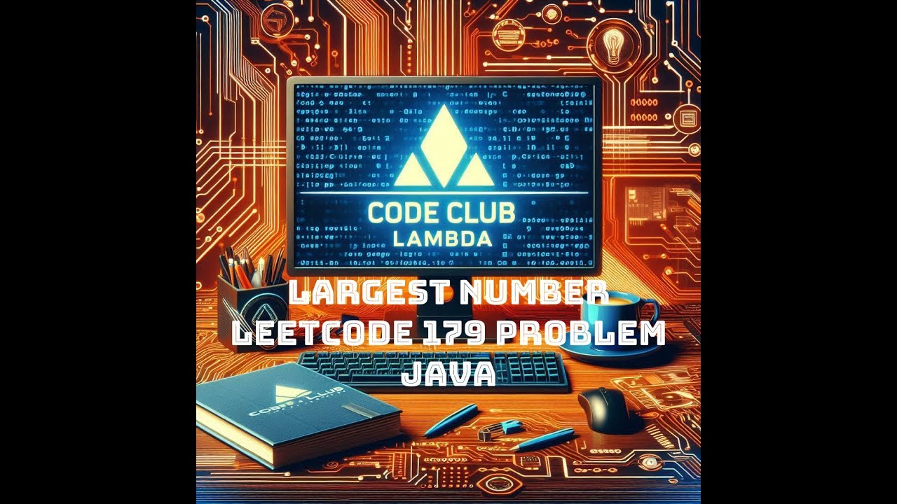 Largest Number (LeetCode 179 problem) - Java solution guide step by step