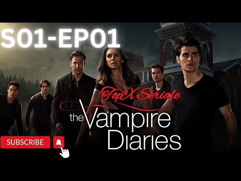 The Vampire Diaries🎥Sezonul-01 EP-01| Pilot