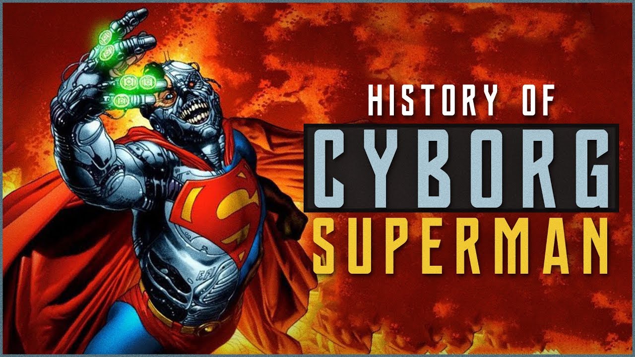 History of Cyborg Superman