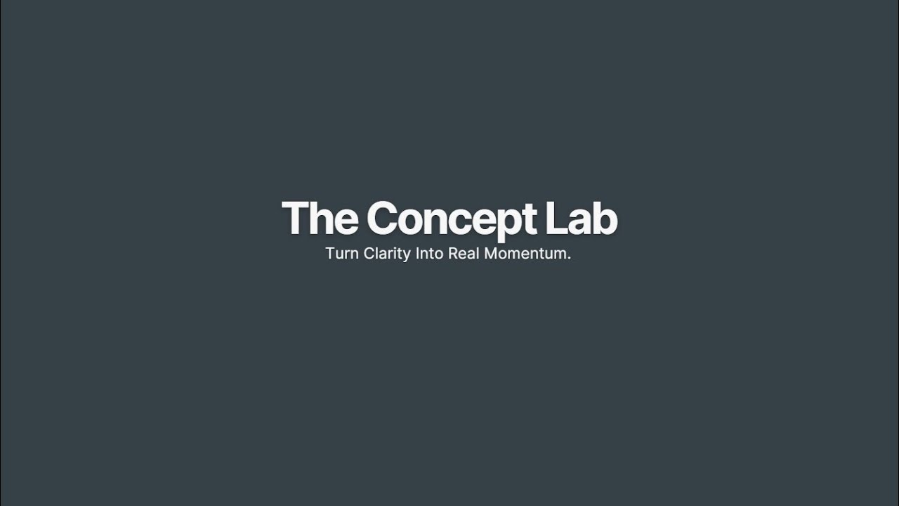 Welcome to The Concept Lab!