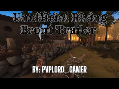 Steam Community :: Video :: Unofficial Rising Front Trailer
