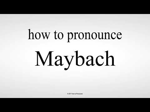 How to Pronounce Maybach