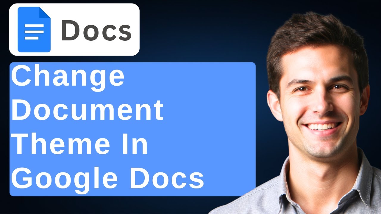 How To Change Document Theme In Google Docs [2026 Guide]
