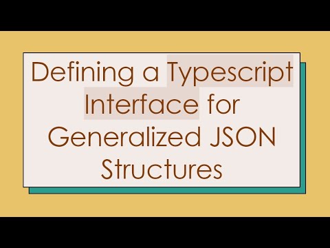 Defining a Typescript Interface for Generalized JSON Structures