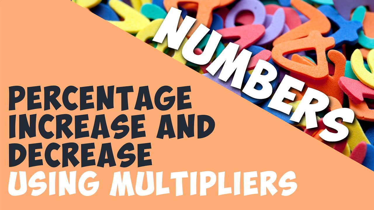 Percentage Increase & Decrease - Using Multipliers | Number | Maths | AddyESchool