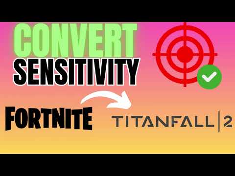 How to Convert Fortnite Sensitivity to Titanfall 2