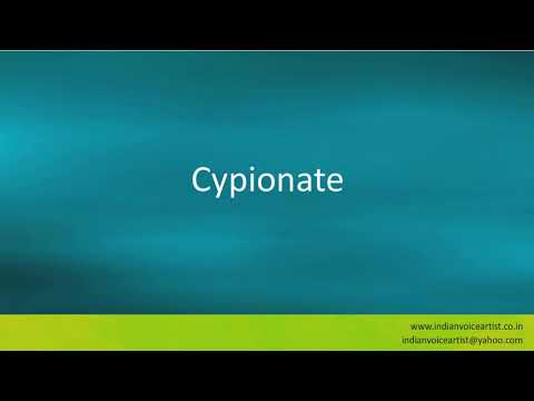 Pronunciation of the word(s) "Cypionate".