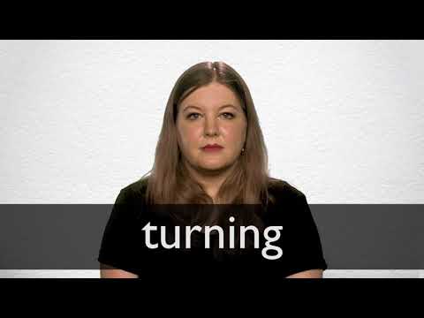 TURNING definition and meaning | Collins English Dictionary