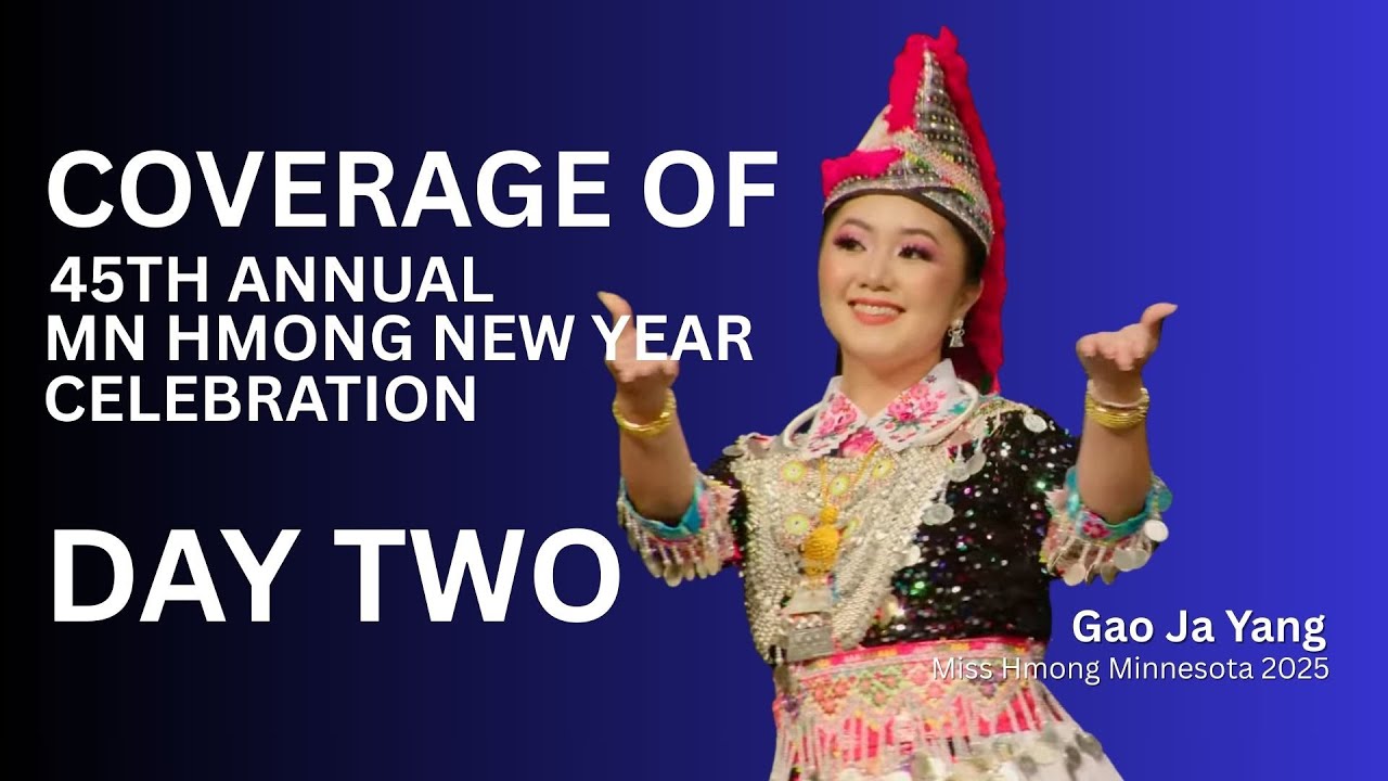 🔴LIVE: 11-30-2025 - Minnesota Hmong New Year Celebration at the St. Paul RiverCentre.
