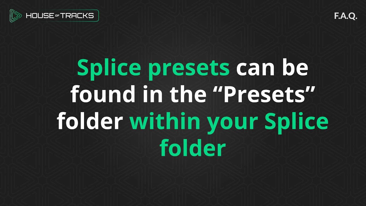 Where Can I Find Splice Presets?