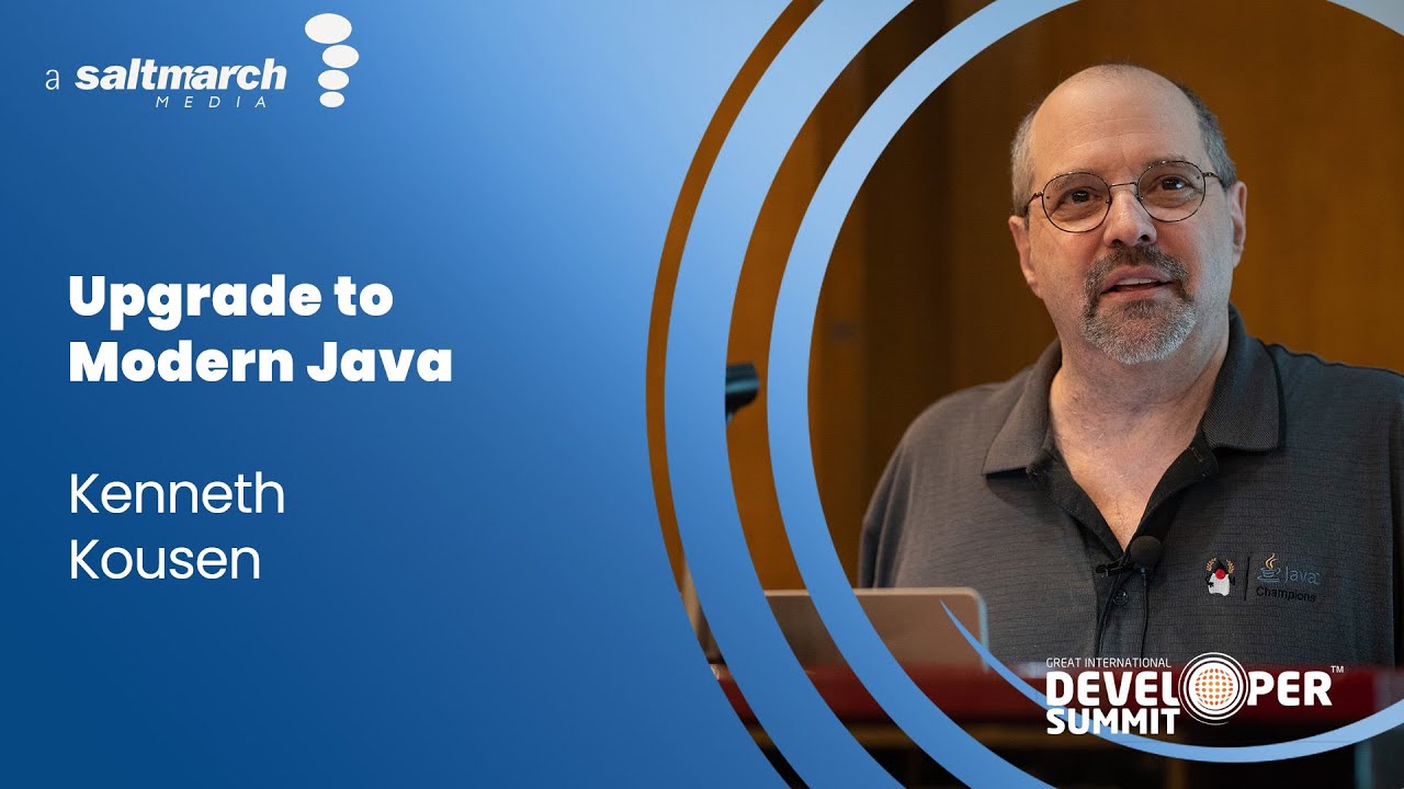 Upgrade to Modern Java - Kenneth Kousen
