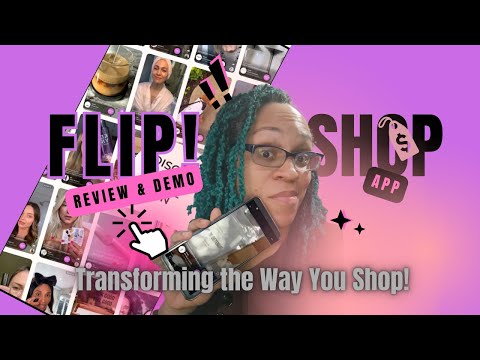 Flip Shopping App Transforming the Way you Shop! Review &Demo